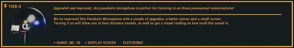 Phasmophobia: Parabolic Microphone function and Tiers